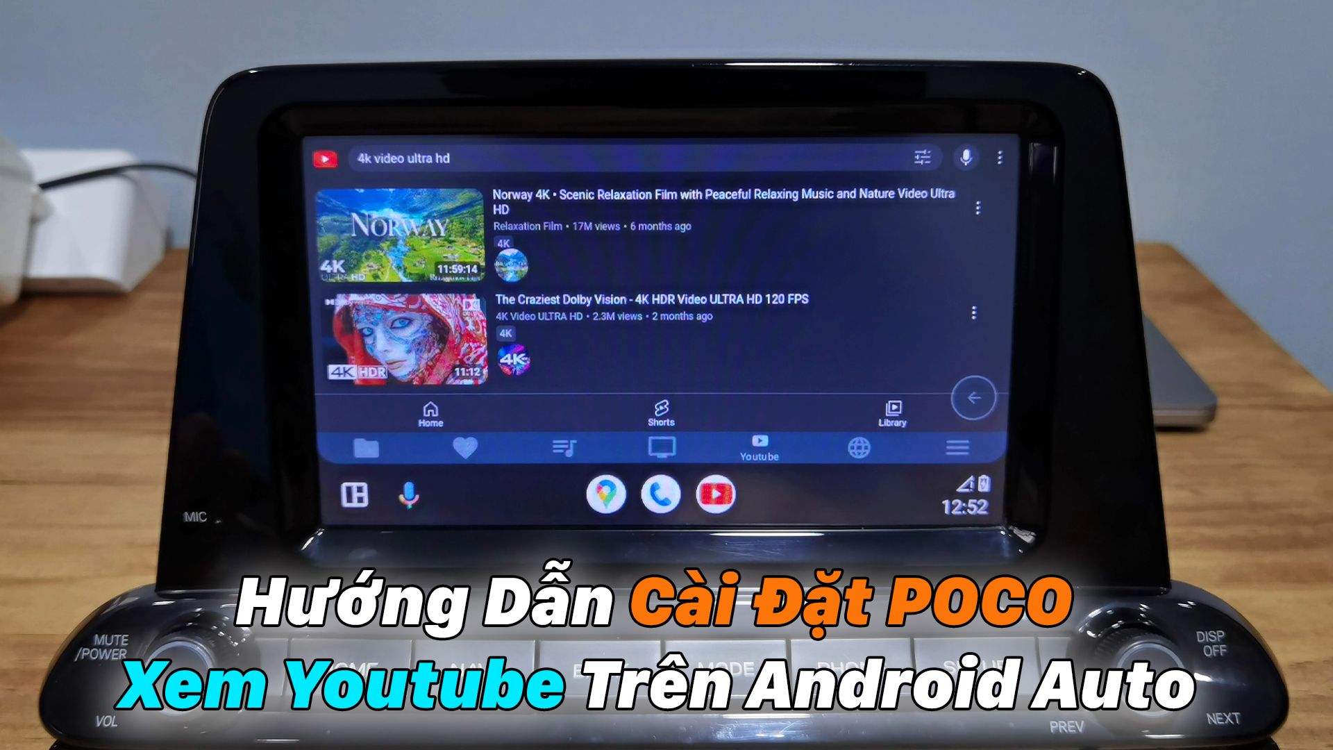 Hướng Dẫn Cài Đặt POCO Xem Youtube Trên Android Auto