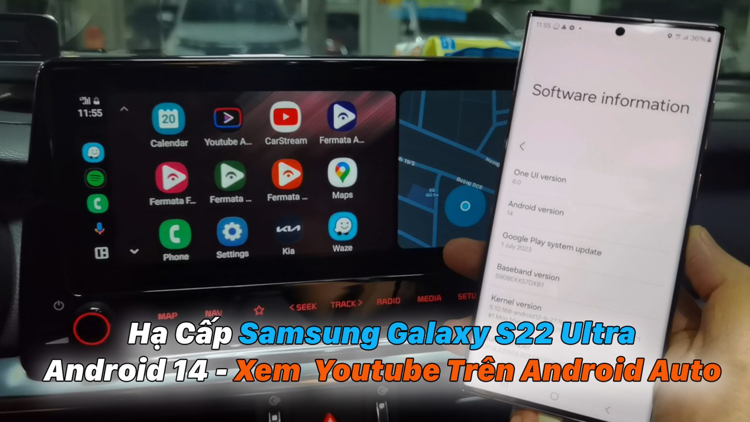 Hạ Cấp Samsung Galaxy S22 Ultra Android 14 - Xem Youtube Trên Android Auto
