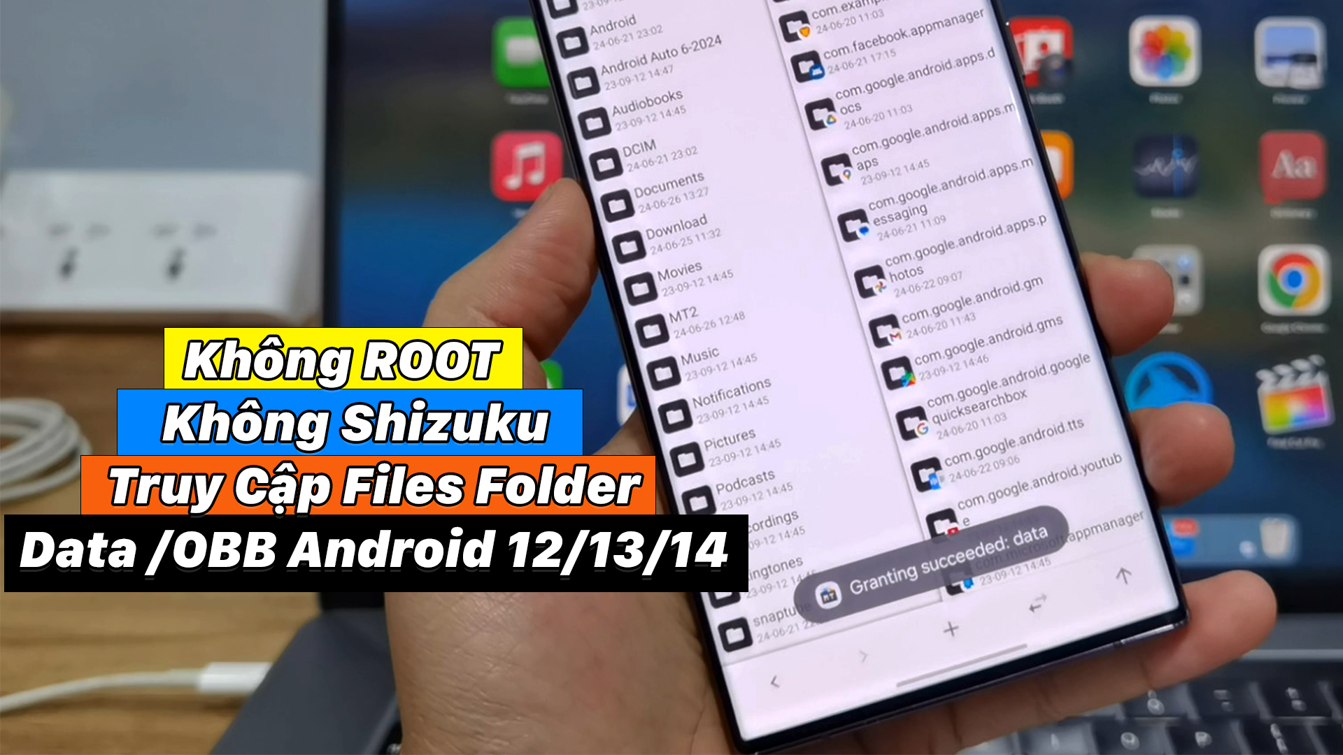 Không ROOT-Shizuku Truy Cập Files Folder Data /OBB Android 12/13/14