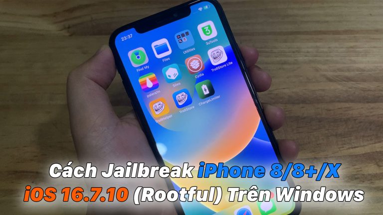 Hướng Dẫn Jailbreak Rootful Iphone 8 8 X Ios 16 7 10 Trên Windows