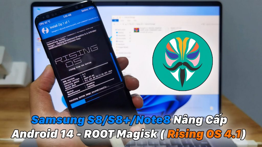 Samsung Galaxy S8/S8+/ Note8 | Hướng Dẫn Cập Nhật Android 14 - ROOT (ROM Rising OS 4.1)