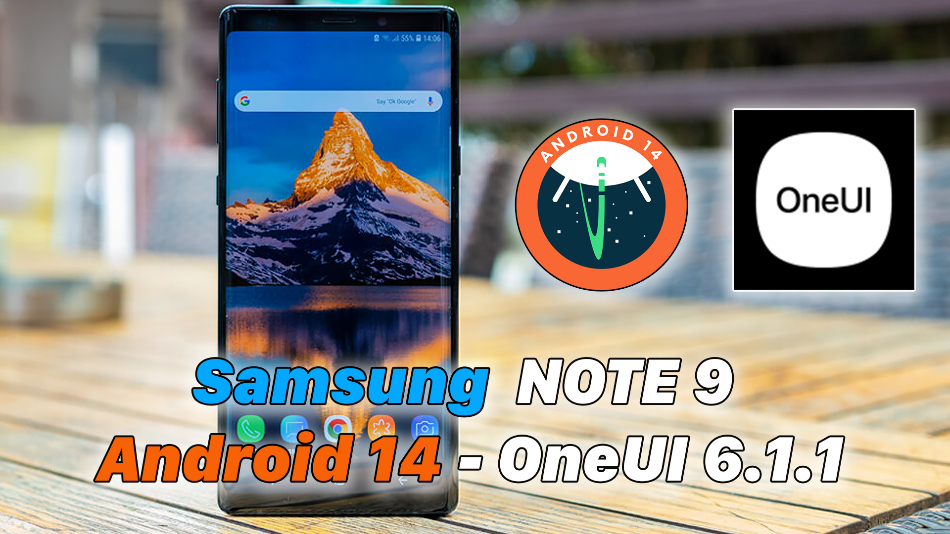 Cập Nhật Samsung Galaxy NOTE 9 | Android 14 - OneUI 6.1.1