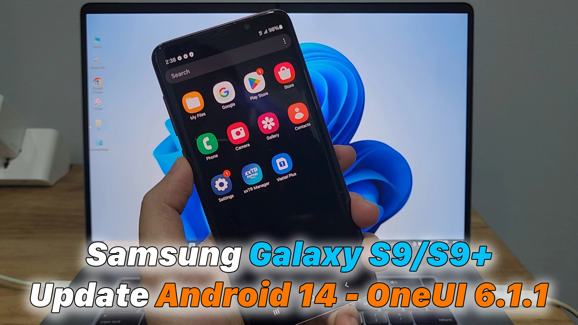 Cập Nhật Samsung Galaxy S9/S9+ | Android 14 - OneUI 6.1.1