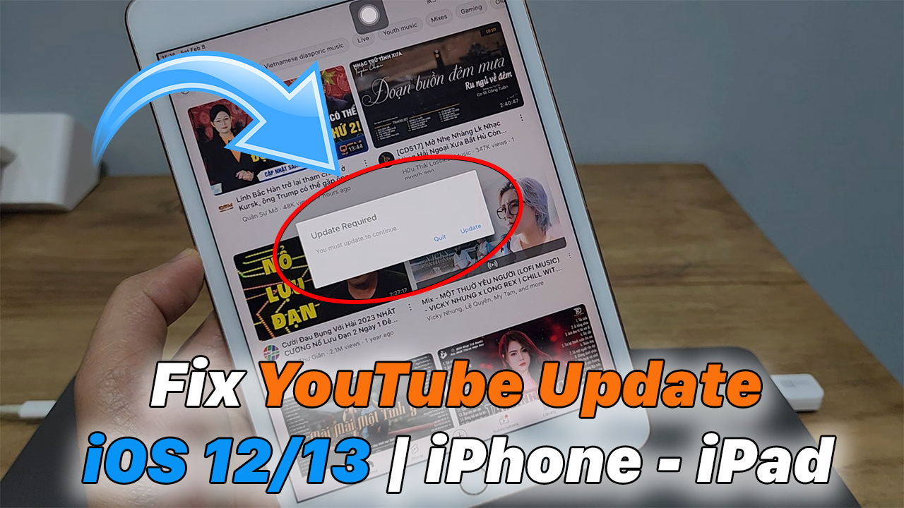 Hướng Dẫn Fix YouTube Yêu Cầu Cập Nhật Trên iOS 12/13/14 | iPhone - iPad