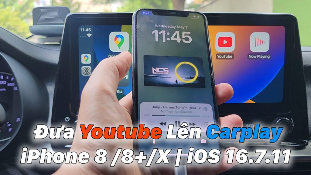 Tận Dụng iPhone Cũ Xem Youtube Trên Carplay iPhone 8 /8+/X | iOS 16.7.11