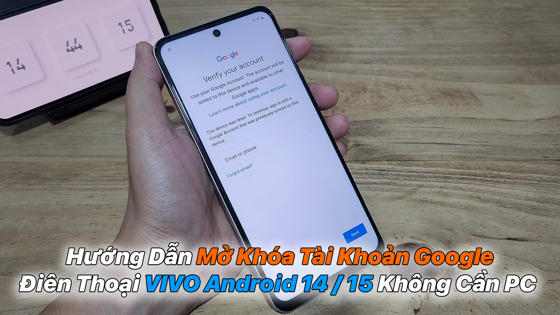 Hướng Dẫn Mở Khóa Tài Khoản GoogleĐiên Thoại VIVO Android 14/ Android 15 Không Cần PC