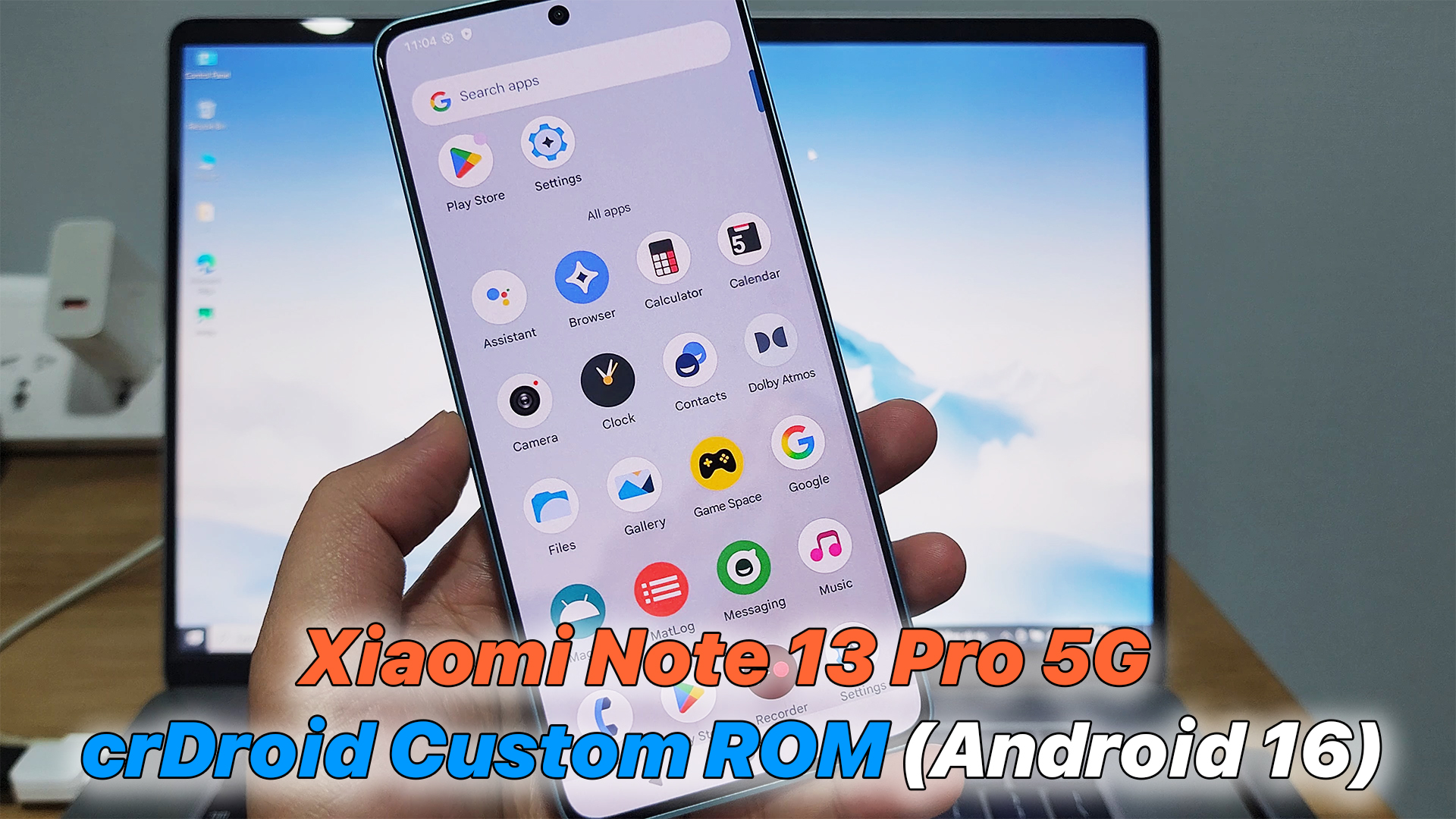 Xiaomi Note 13 Pro 5G | Hướng Dẫn Cài ROM crDroid Android 16